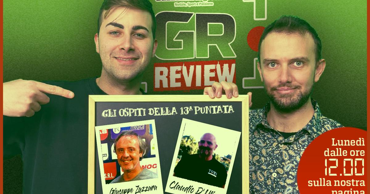 GR (P)REVIEW - Lunedì alle 12.00 ospiti Giuseppe Zazzara e Claudio D'Ulisse - Gazzetta Regionale